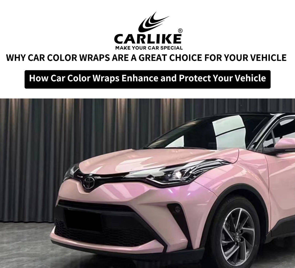 Understanding the Benefits of Car Wraps for Your Vehicle – CARLIKE WRAP